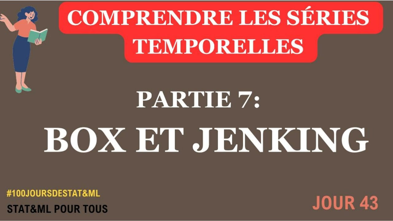 Apprenez la méthode de Box & Jenkins pour modéliser vos séries ...