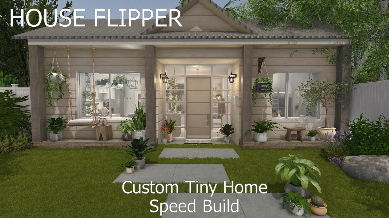 House Flipper - Custom Tiny Home (Speed Build) - YouTube