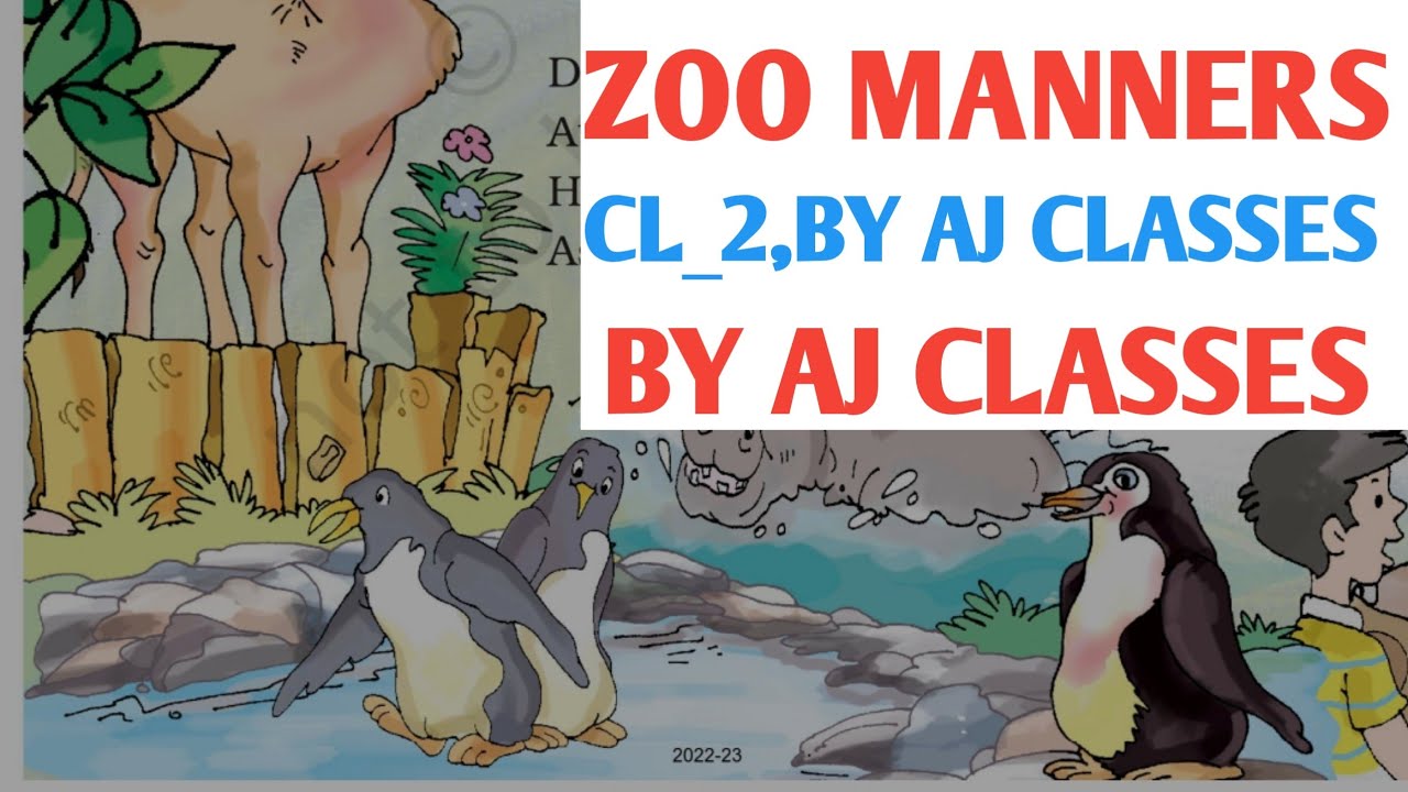 Class-2 | Zoo Manners | NCERT | BY AJ CLASSES 2882. - YouTube