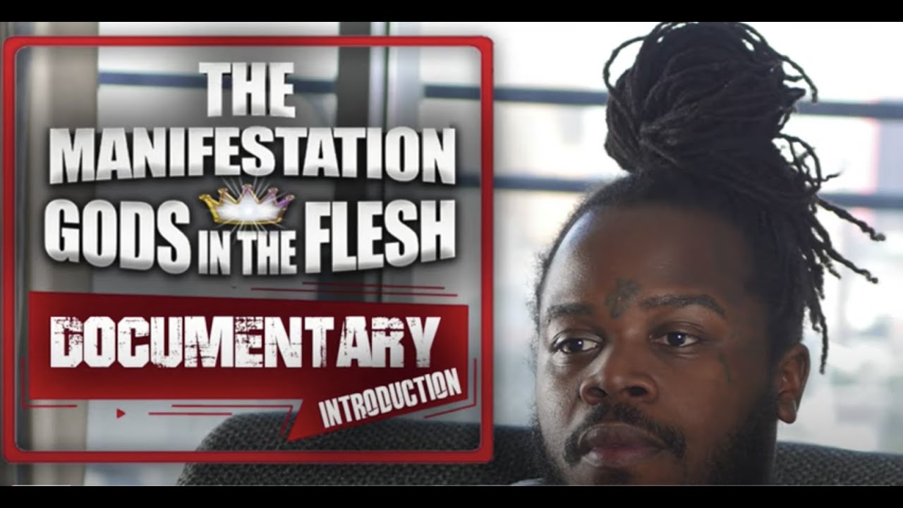 "THE MANIFESTATION” Gods In The Flesh documentary Official trailer ...