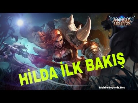 YENİ HERO HİLDA OYNANIŞ!! Mobile Legends