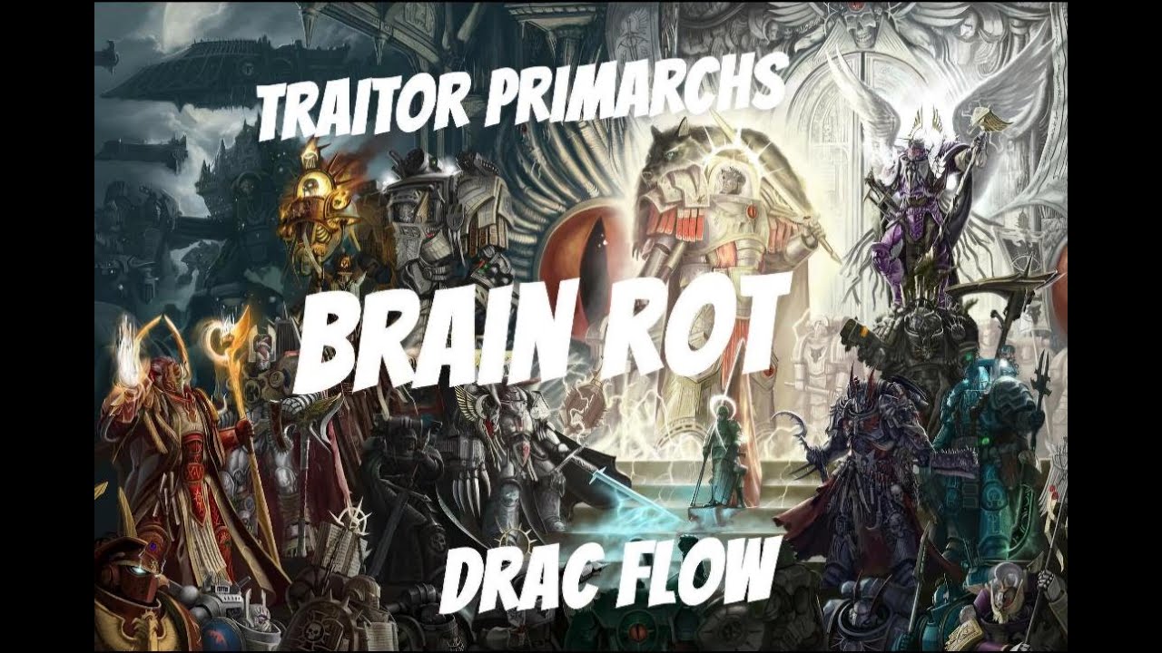 Primarch Drac Flow Pt. 2 TRAITOR EDITION - YouTube