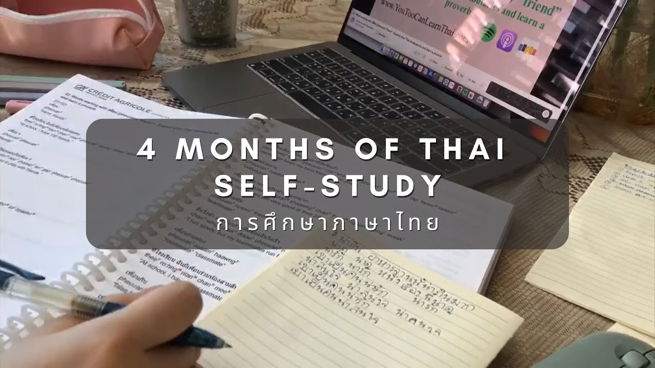 4-months of Thai language self-study progress | How I study Thai at ...