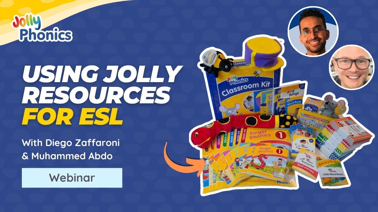 Webinar: Using Jolly Phonics Resources for ESL - August 2024 - YouTube