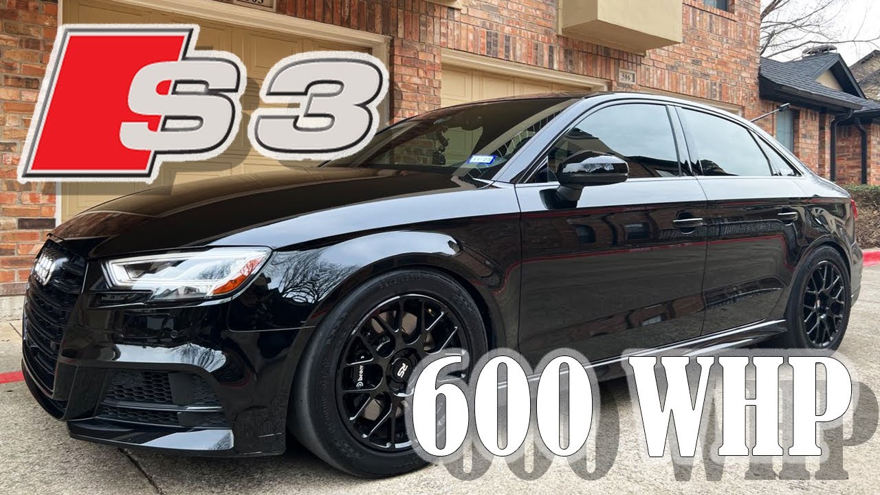 SAVAGE 600 WHP Audi S3 - YouTube