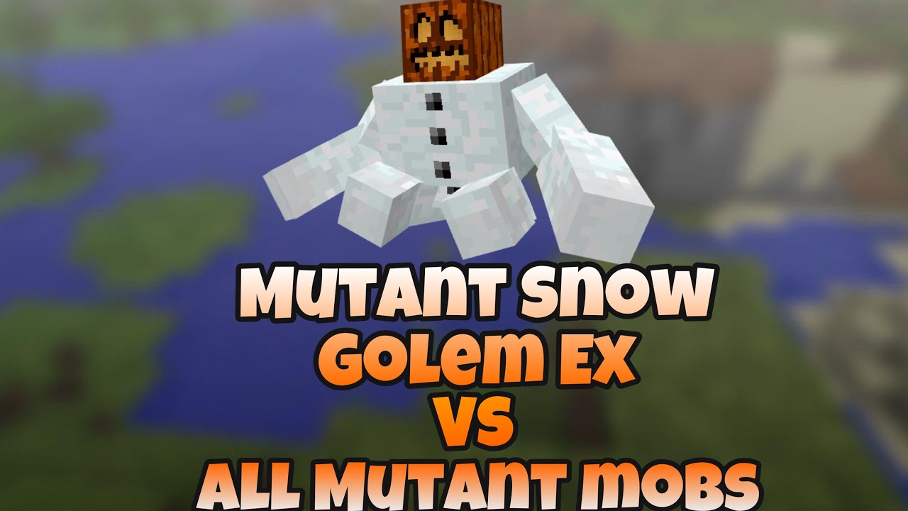 Mutant Snow Golem Ex Vs All Mutants (Minecraft Mods) - YouTube