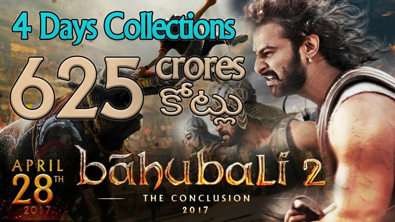 Bahubali 2 Collections | Bahubali 2 Four days collections | 4th day ...