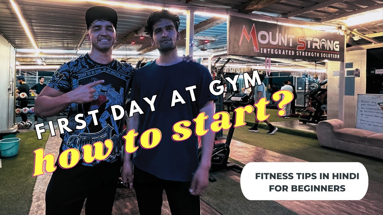 First day at GYM | Fitness Tips for Beginners in Hindi | Hindi Vlog ...