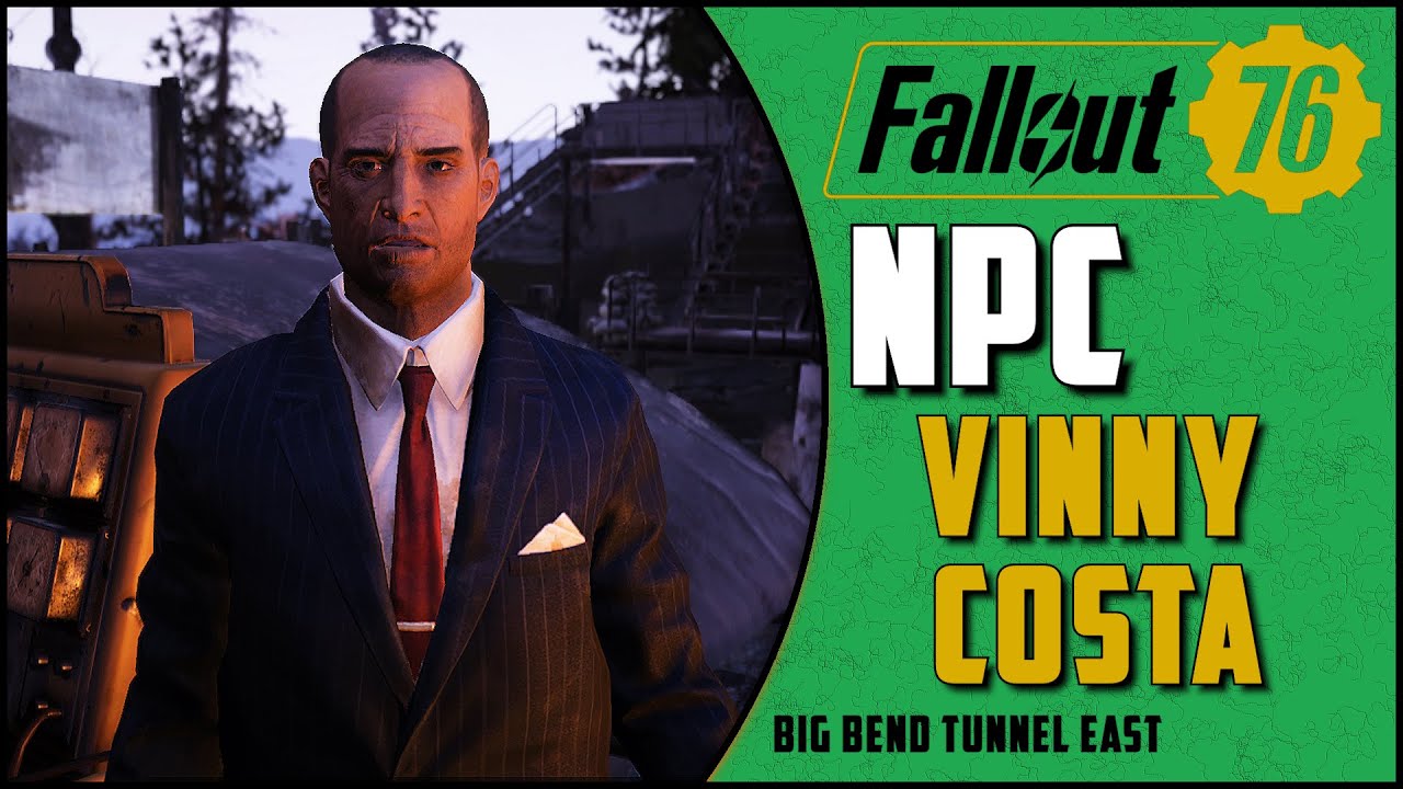 Fallout 76 Wastelanders NPC Vinny Costa Big Bend Tunnel East - YouTube