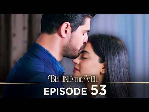 Gelin 53.Bölüm | Behind the Veil Episode 53 | Season 2