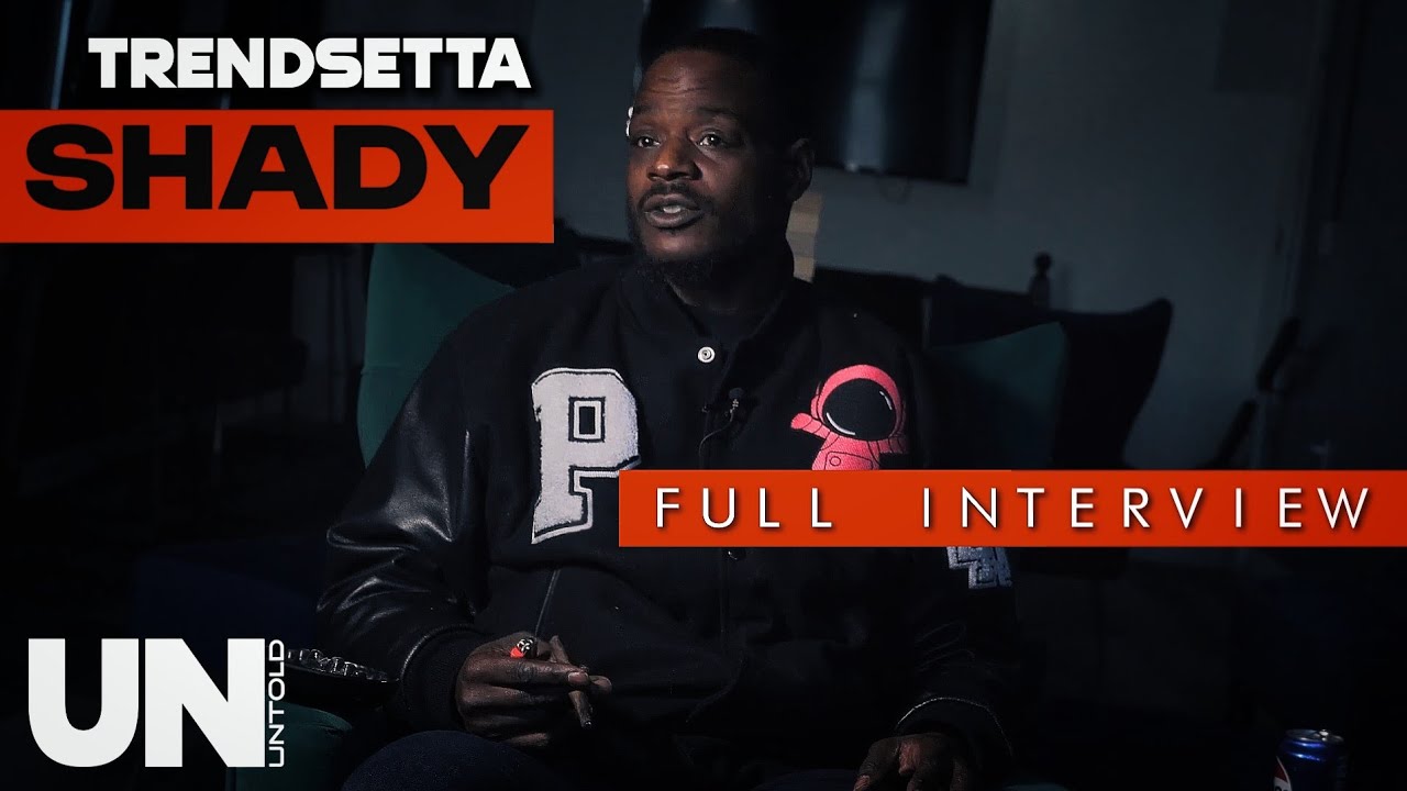 Trendsetta Shady - #EP14 Navigating Through it All [Full Interview ...