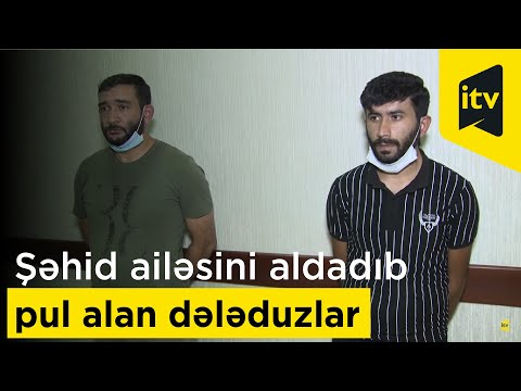 Şəhid ailəsini aldadıb pul alan dələduzlar saxlanılıb