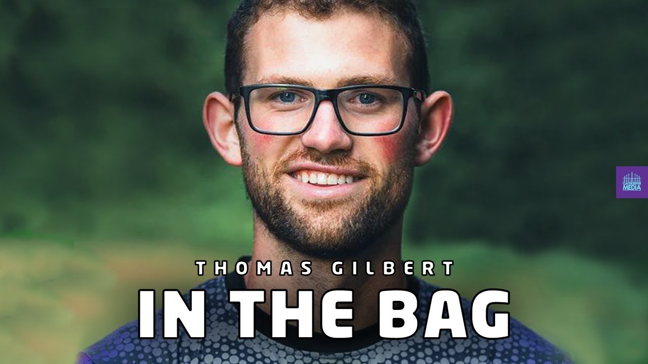 Thomas Gilbert In The Bag | Thought Space Athletics (2023) - YouTube