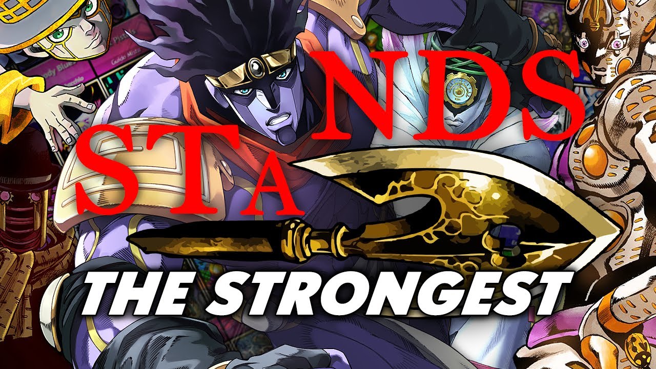 What Is The Strongest Stand In JoJo’s? - YouTube