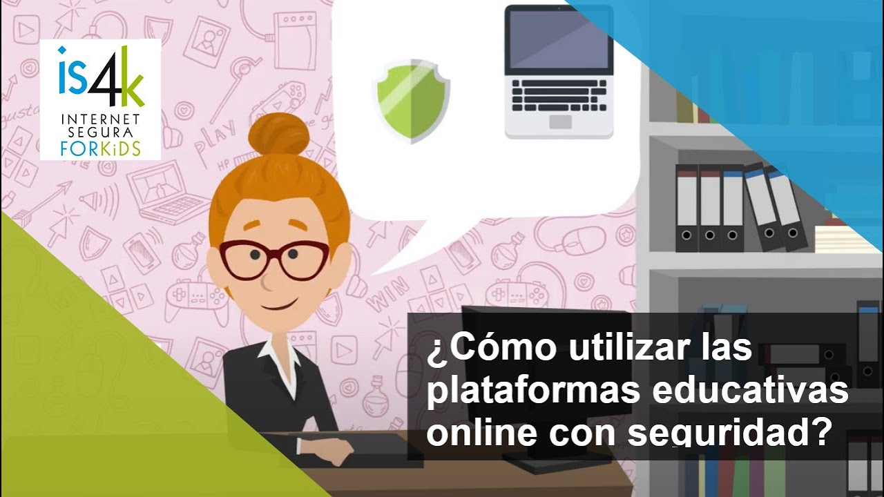 ¿Cómo utilizar las plataformas educativas online con seguridad? - YouTube