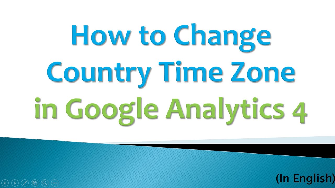 How to Change Country Time Zone Details in Google Analytics 4 - YouTube