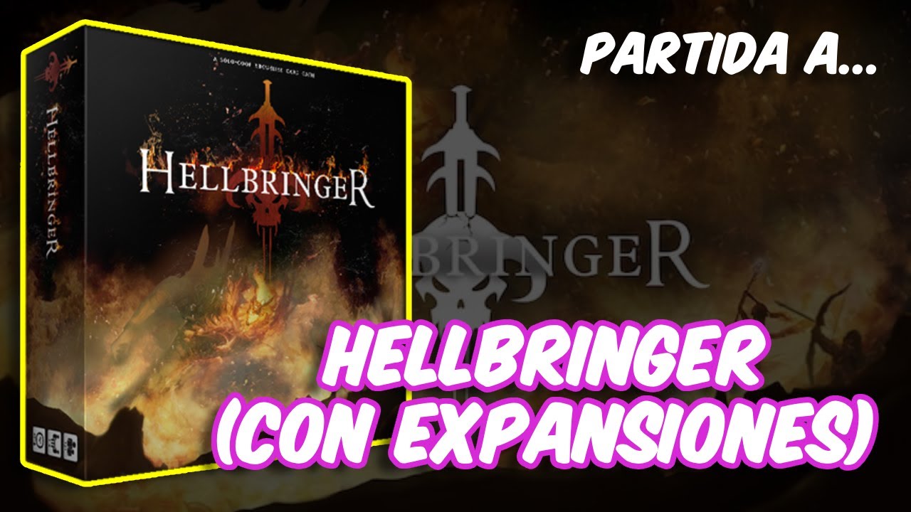 PARTIDA a... HELLBRINGER CON LAS EXPANSIONES || En solitario - YouTube