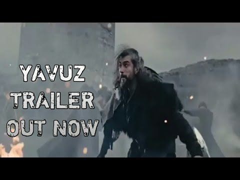 Yavuz Sultan Selim Trailer Out Now |  Turgut Alp Upcoming Drama Series Yavuz Trailer.
