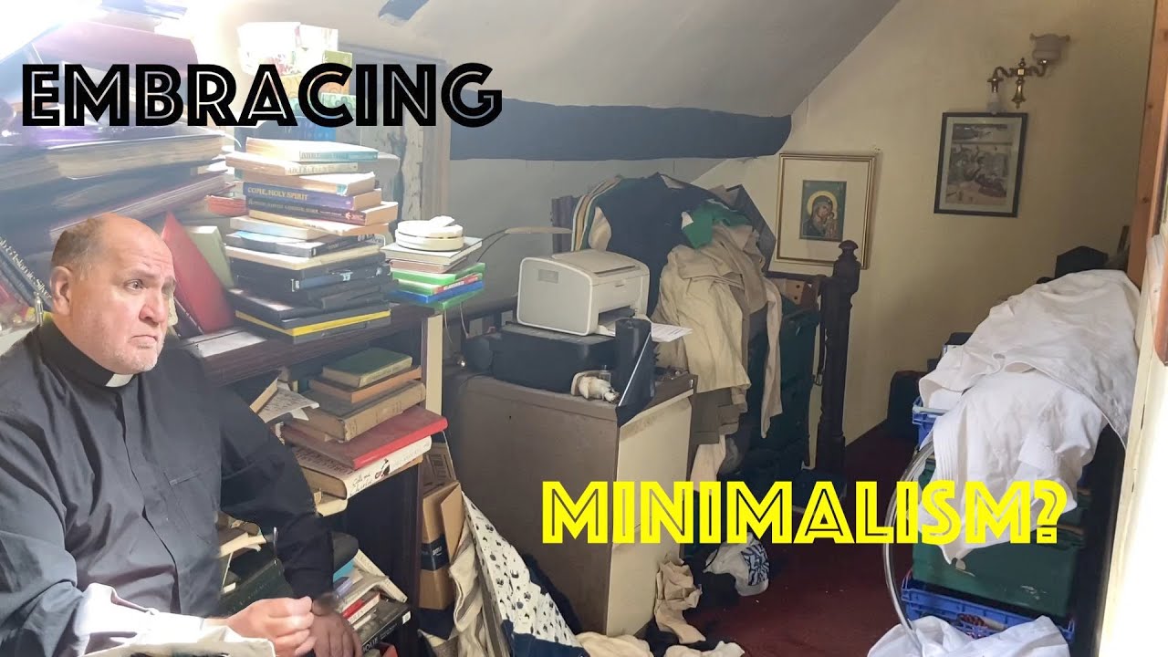 EMBRACING MINIMALISM: A priest puts his house order. - YouTube