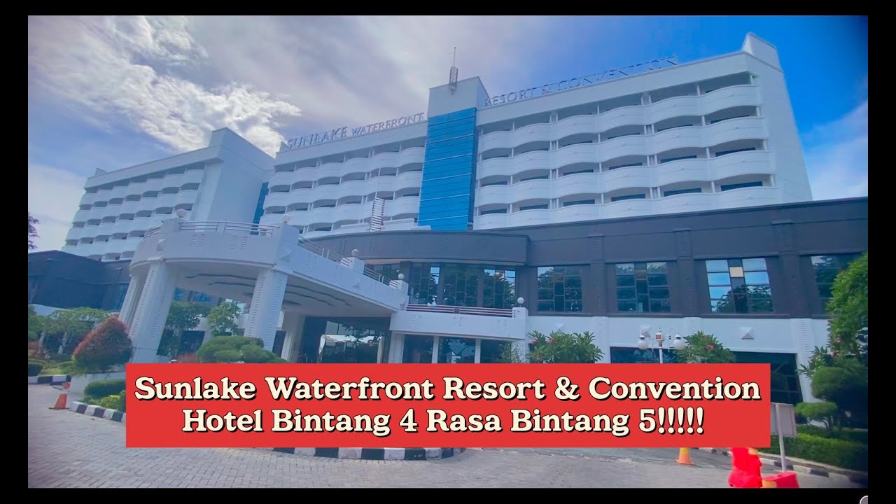 SUNLAKE WATERFRONT & CONVENTION HOTEL SUNTER. HOTEL BINTANG 4 RASA ...