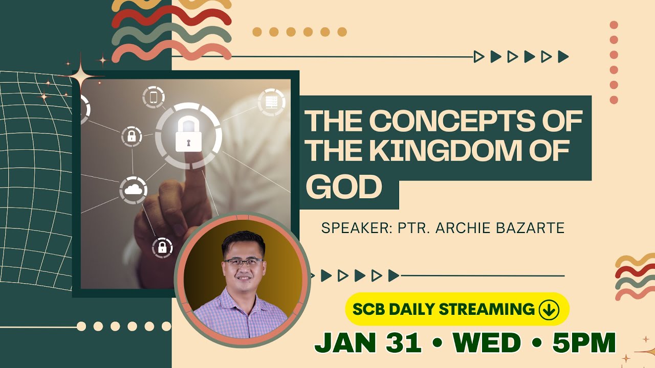THE CONCEPTS OF THE KINGDOM OF GOD | SCB DAILY STREAMING - JANUARY 30 ...