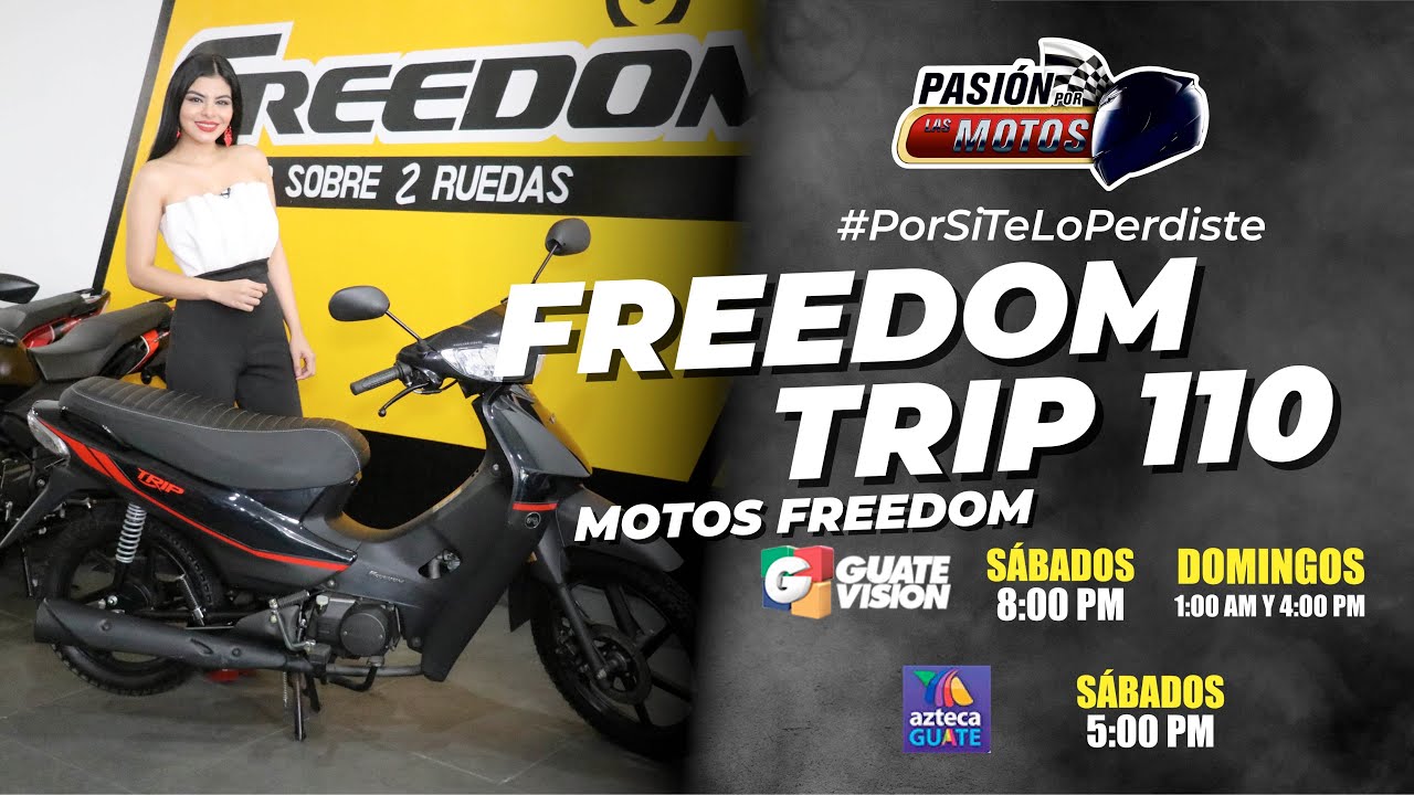 PASIÓN POR LAS MOTOS, FreedomTrip 110cc - YouTube