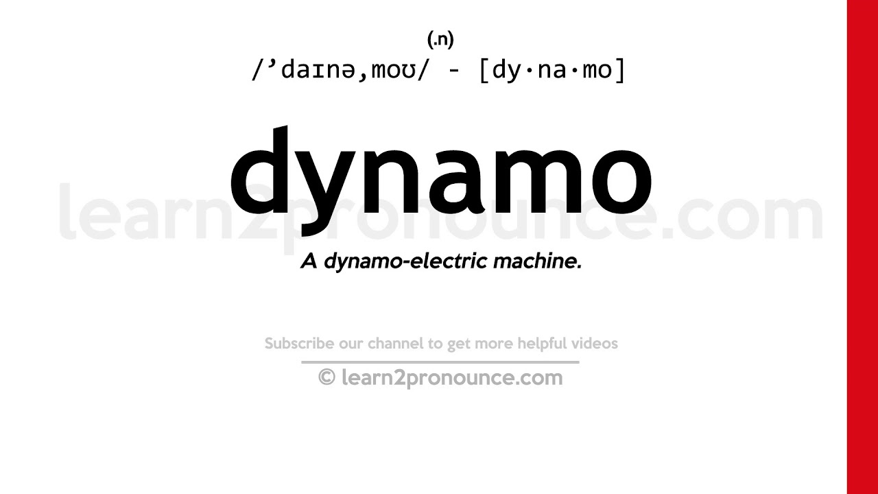 Pronunciation of Dynamo | Definition of Dynamo - YouTube