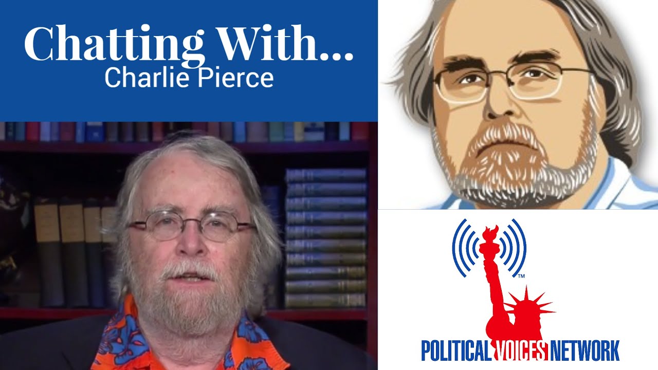 Charlie Pierce on Tucker Carlson, Rick Santorum and What's Going On In ...