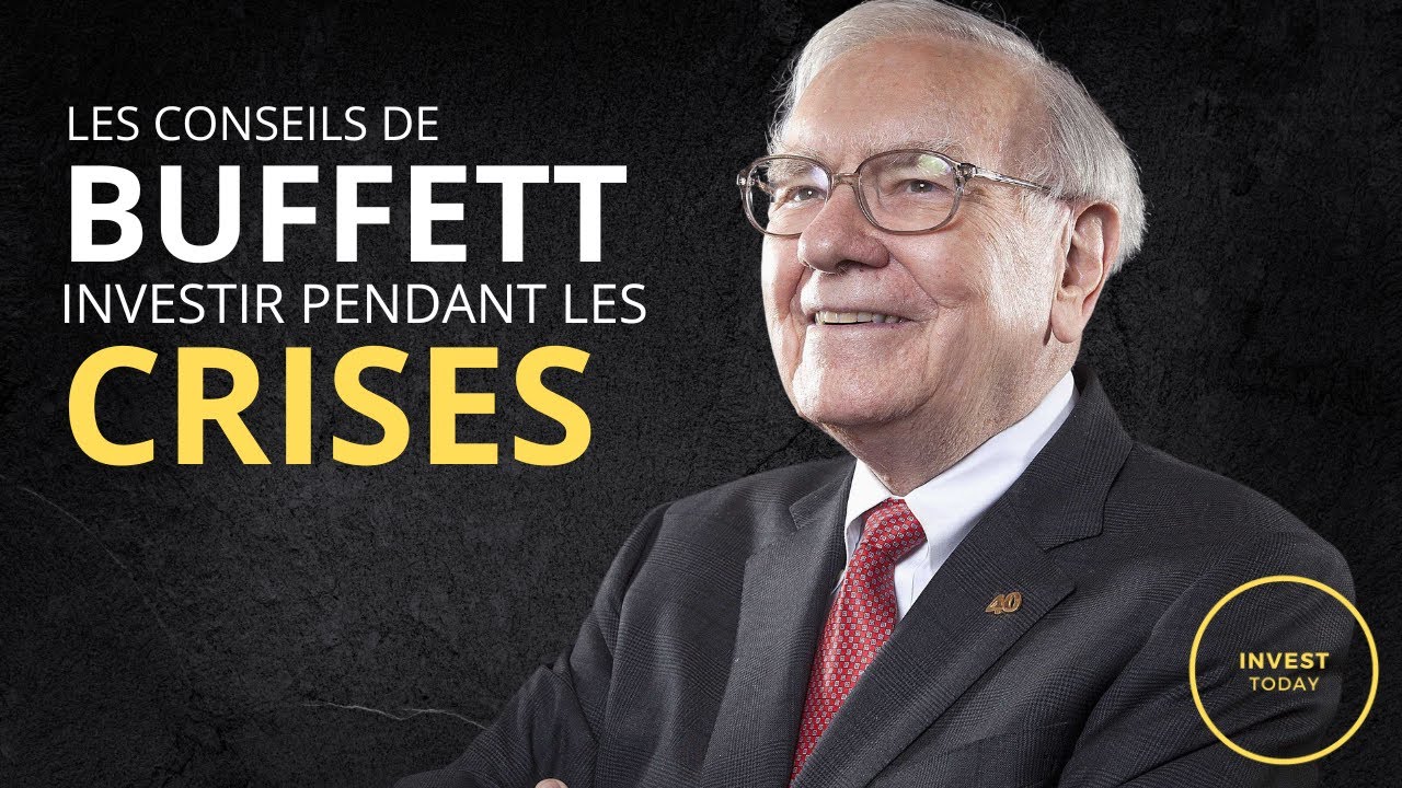 Warren Buffett : Investir pendant les périodes de crises. - YouTube