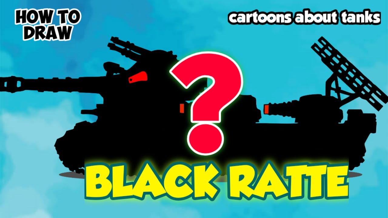 How To Draw Cartoon Tank Black Ratte With KV-6 Weapon | HomeAnimations ...