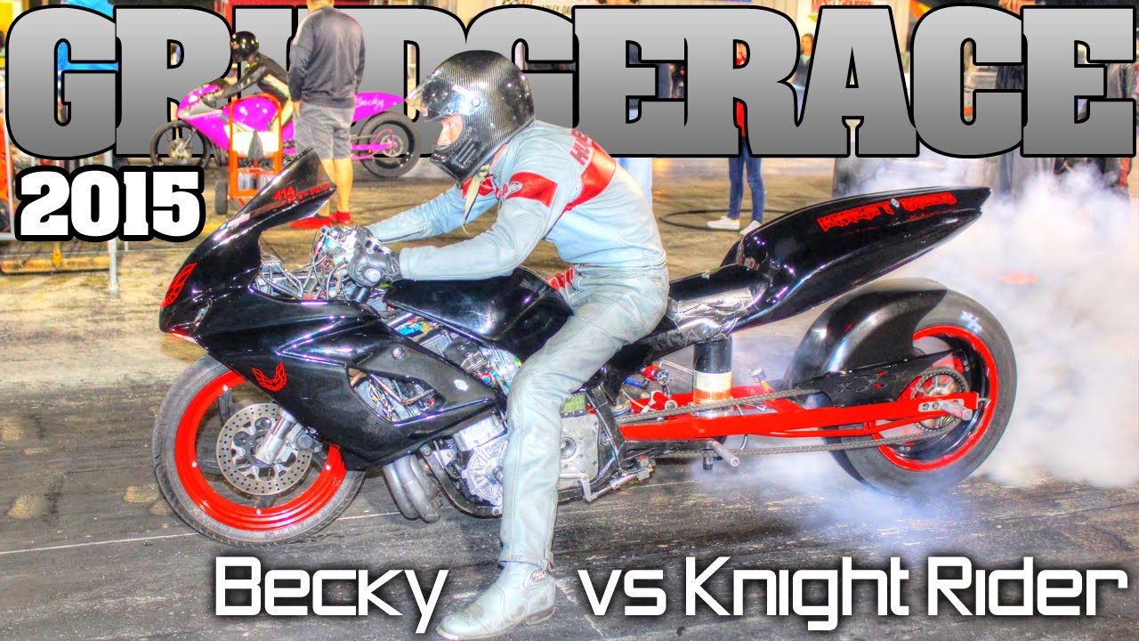 KNIGHT RIDER vs BECKY grudge bikes racing, Valdosta 2015 - YouTube