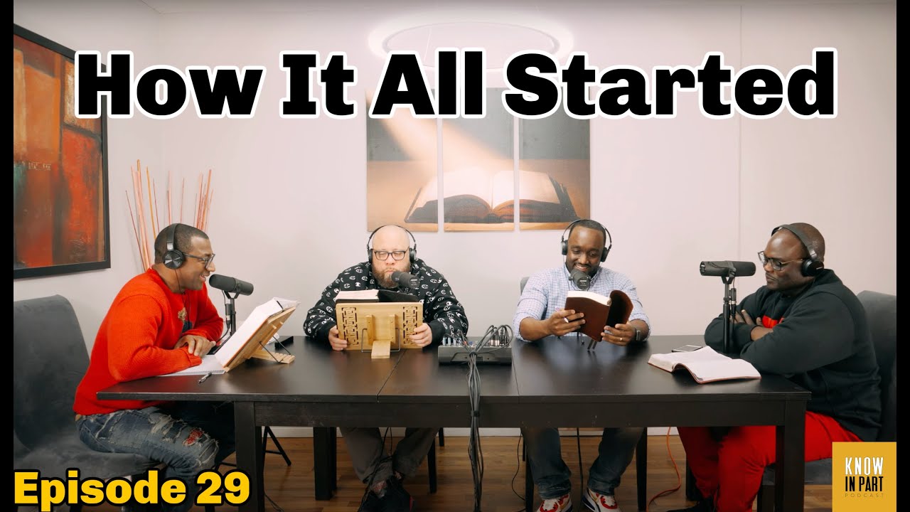 Know In Part Podcast Episode 29 - How it all started. - YouTube