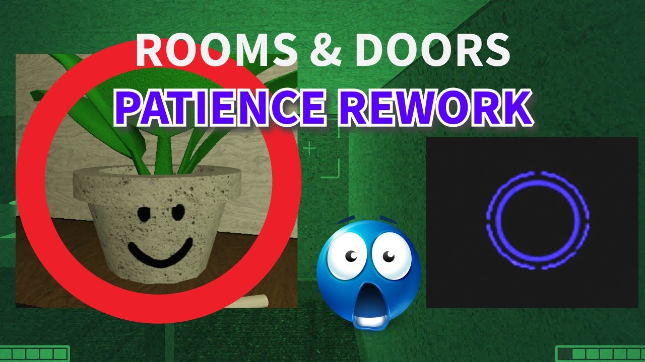 Patience Rework | Rooms & Doors | 3 UPDATED CHARMS - YouTube