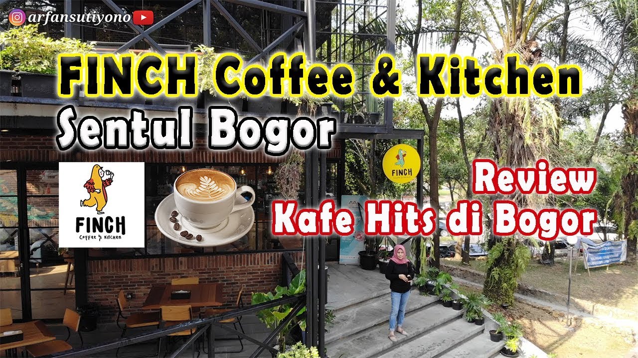 Review Finch Coffee & Kitchen Sentul Yang Lagi Hits di Bogor - YouTube