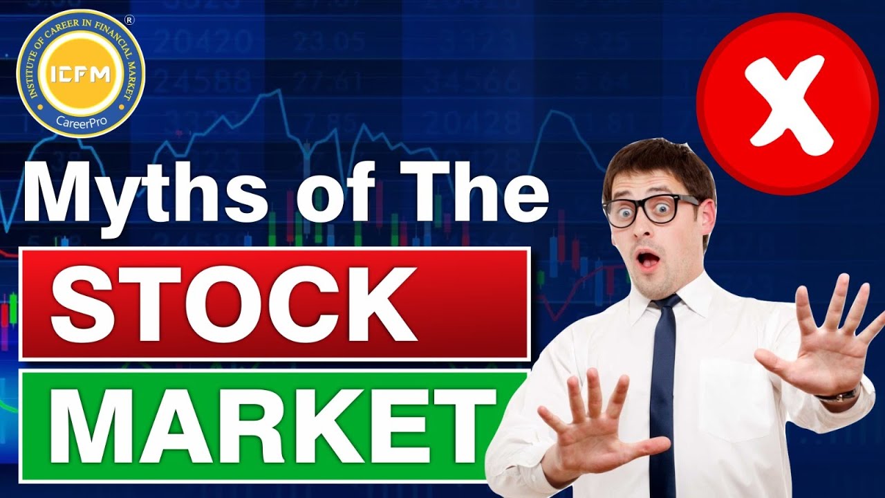 Myths of the stock market | Stock Market Course | ICFM - YouTube