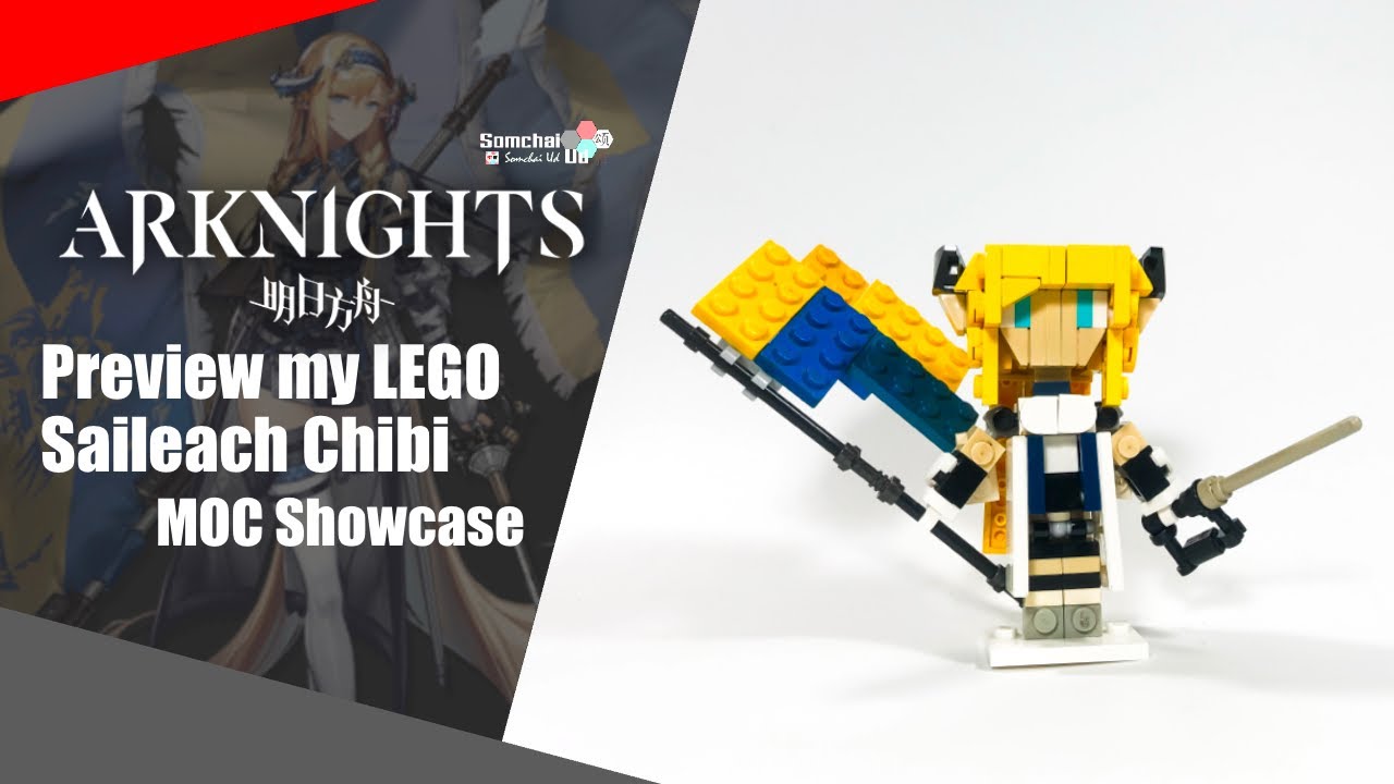 Preview my LEGO Arknights Saileach Chibi | Somchai Ud - YouTube