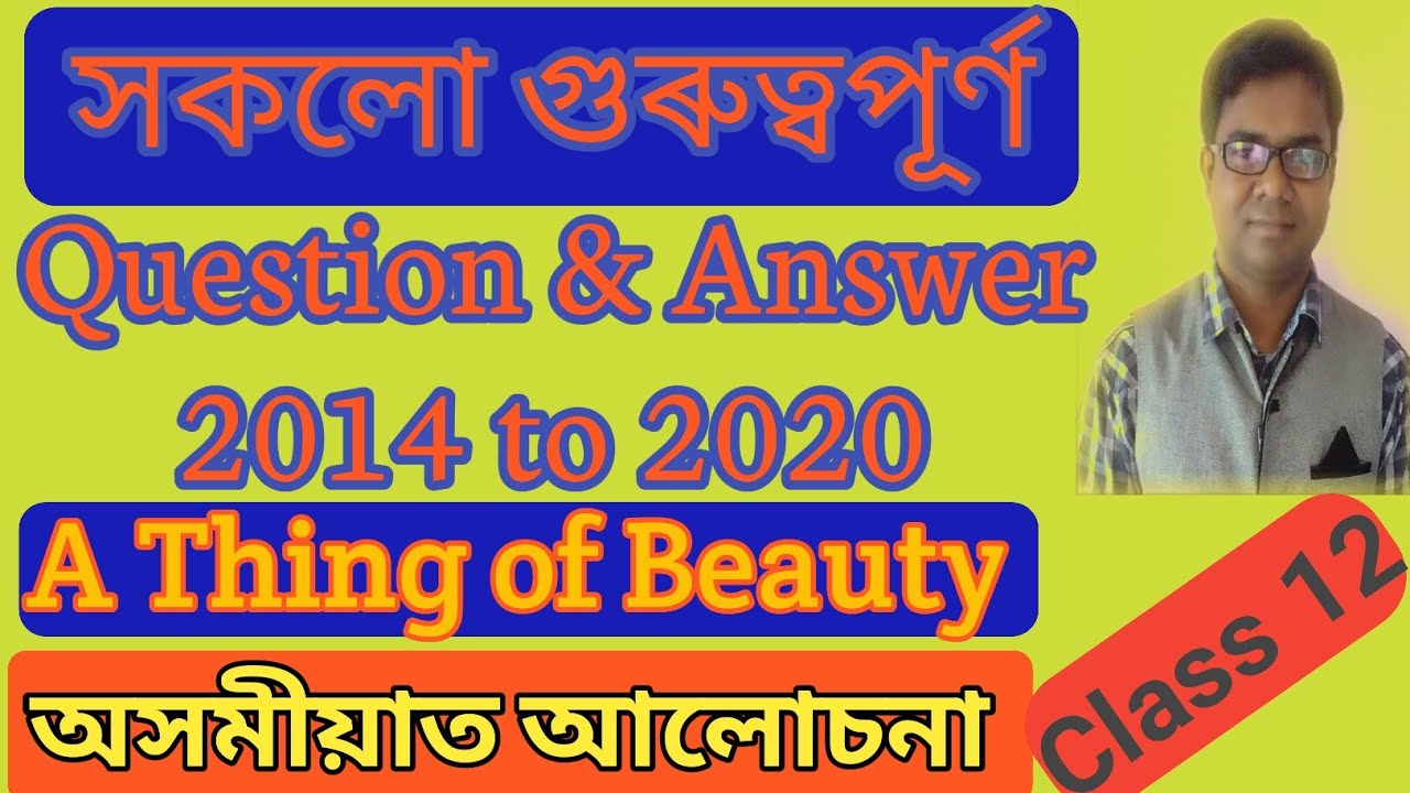 Class 12, Question & Answer of “A Thing of Beauty”.question answer a ...