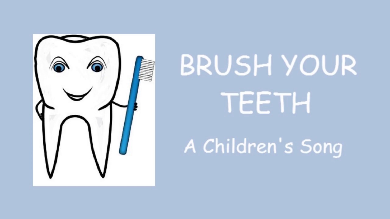 Brush Your Teeth ♫ A Children's Song - YouTube
