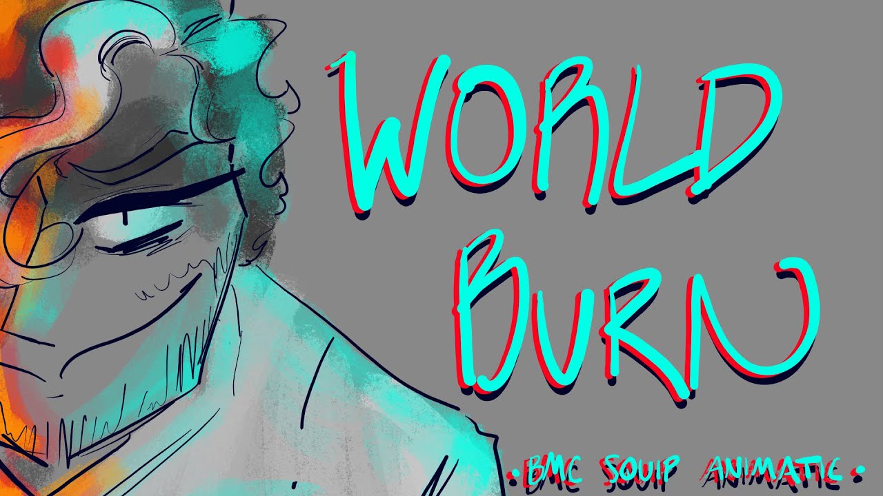 World Burn (BMC Squip Animatic) - YouTube