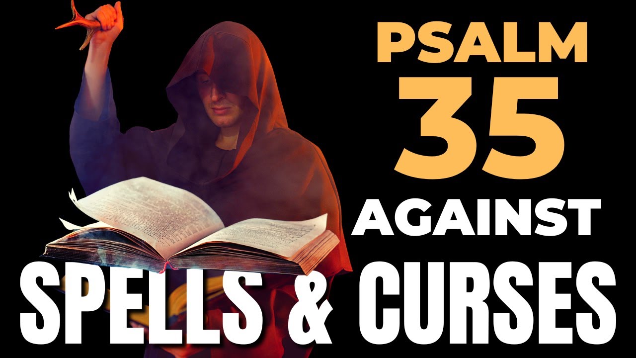 Psalm 35: The Powerful Prayer That Transforms Curses into Blessings [The Secret Revealed] - YouTube