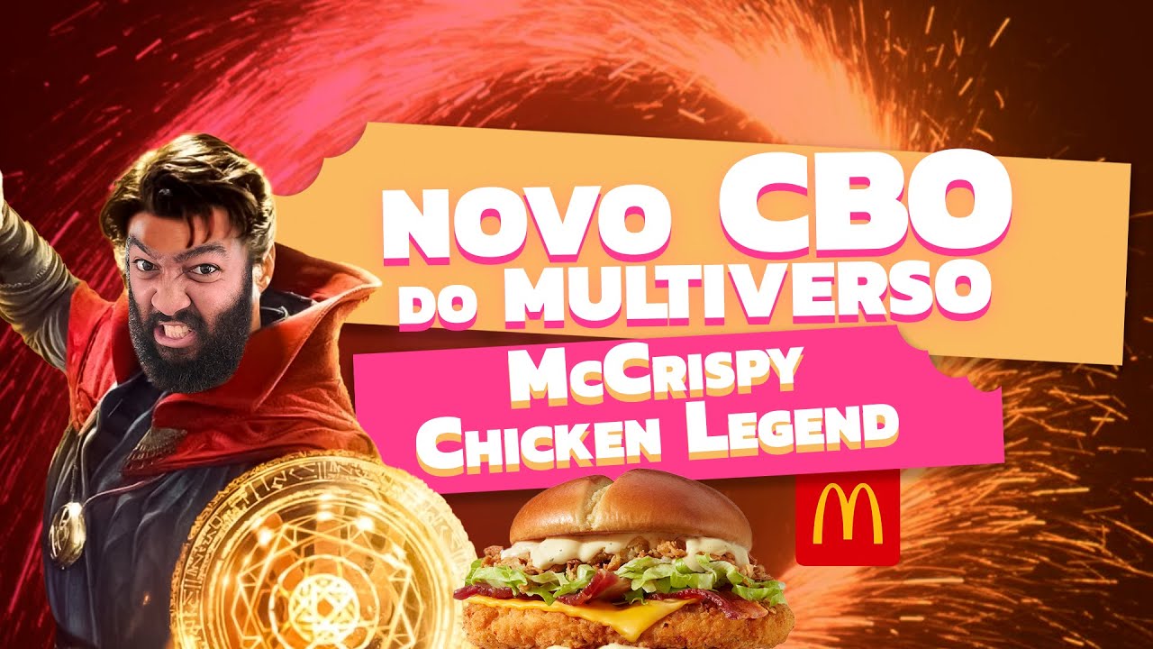O NOVO CBO | McCrispy Chicken Legend - O CBO do Multiverso McDonalds ...
