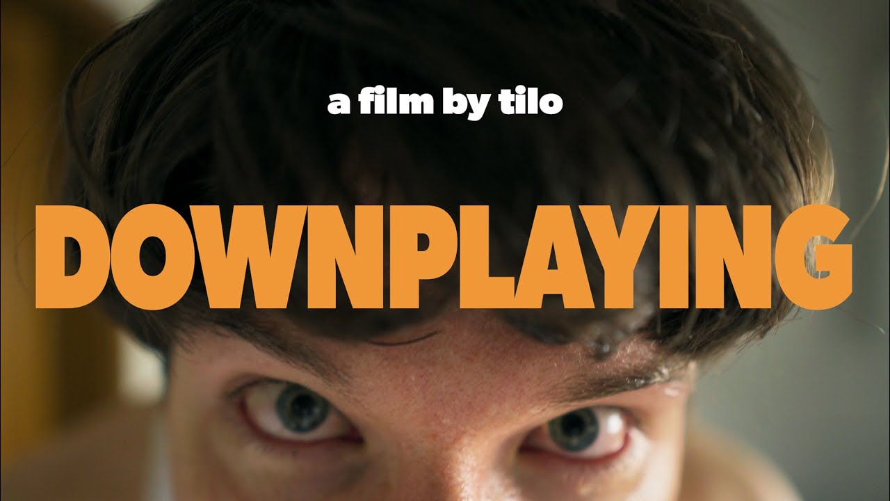 DOWNPLAYING | A Film by Tilo - YouTube