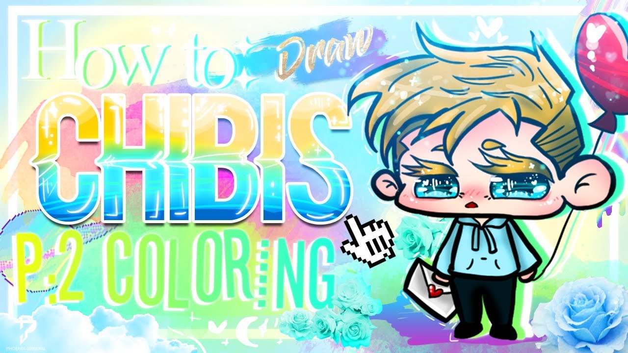 How to draw Chibis (Easy) | P.2 Coloring - YouTube
