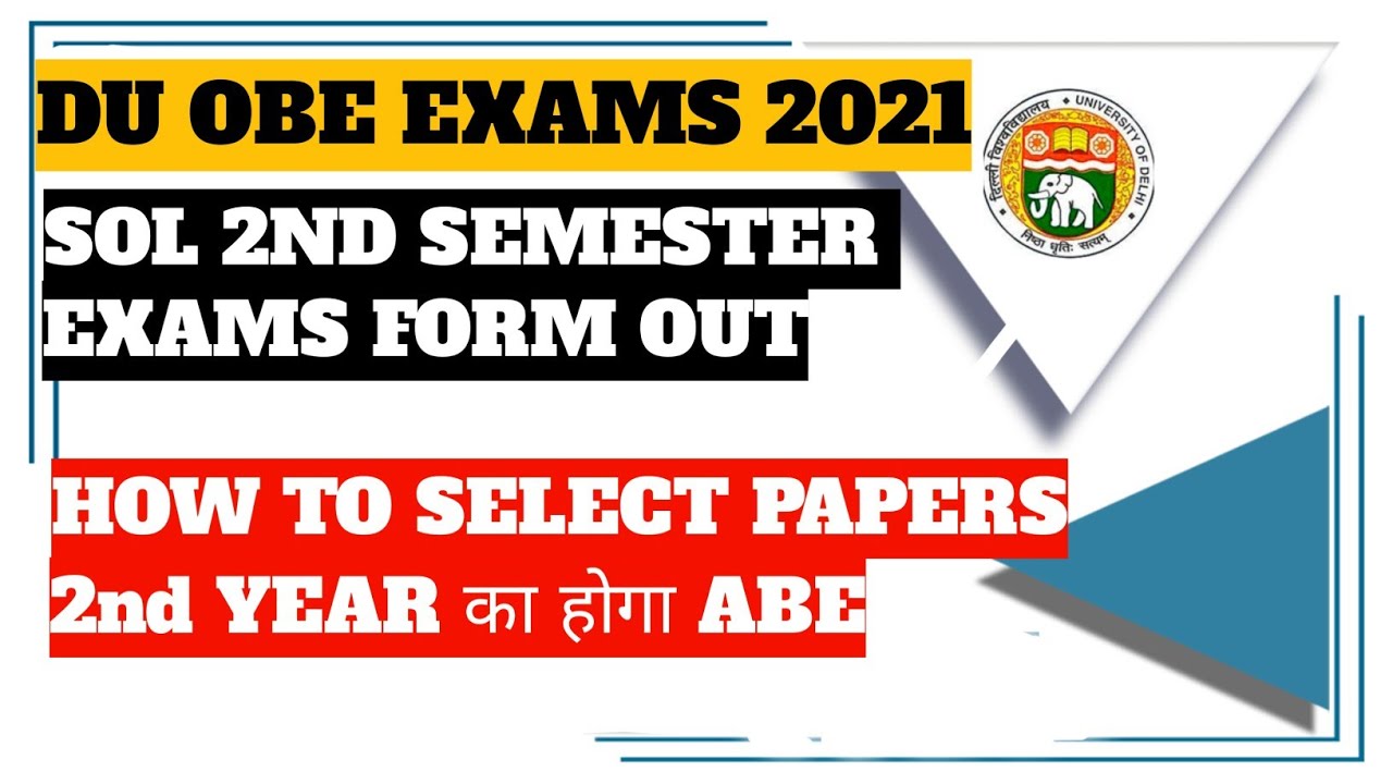 Du OBE Exams 2021 || How to fill Du Sol 2nd semester exam form || ABE ...