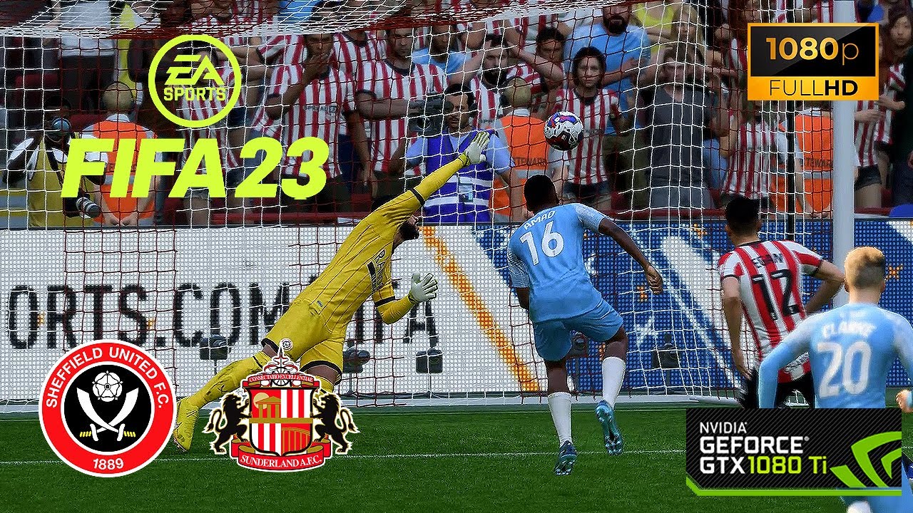 FIFA 23 GAMEPLAY LEGENDARY SUNDERLAND CAREER MODE - EP. 1 vs SHEFFIELD ...