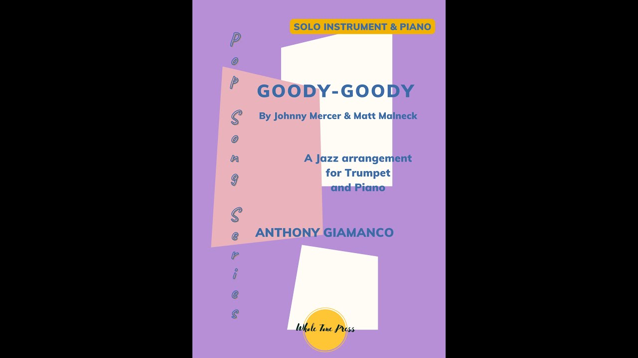GOODY GOODY (trumpet, piano) - arranged by Anthony Giamanco - YouTube