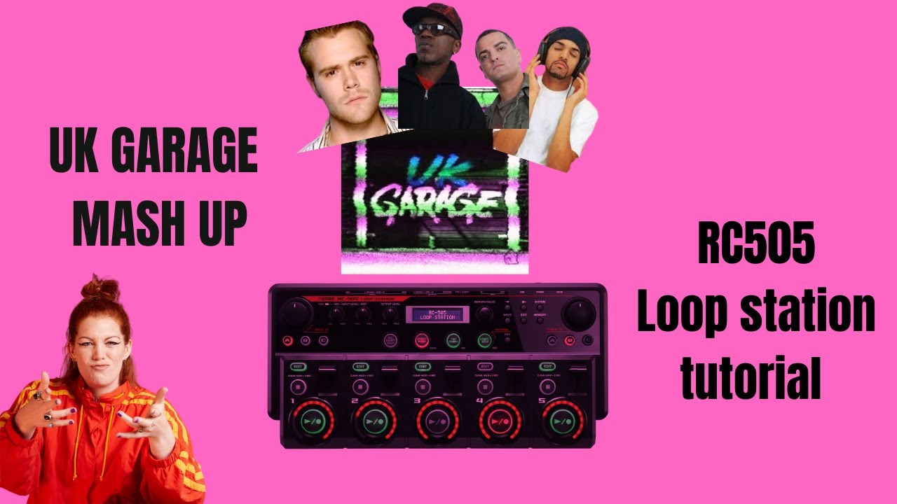 Loop Station Tutorial | RC505 | UK Garage Mash Up - YouTube