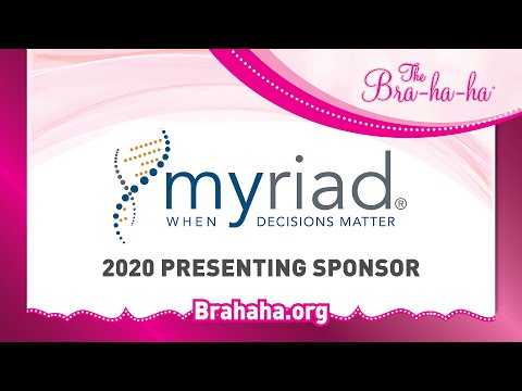 Bra-ha-ha Presenting Sponsor: Myriad