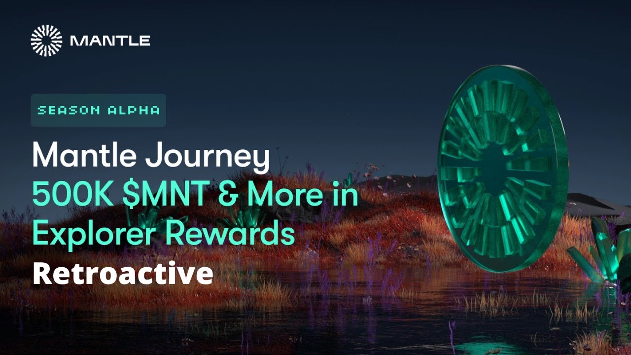 MANTLE NETWORK RETROACTIVE TOTAL REWARD 20,000,000 $MNT - YouTube