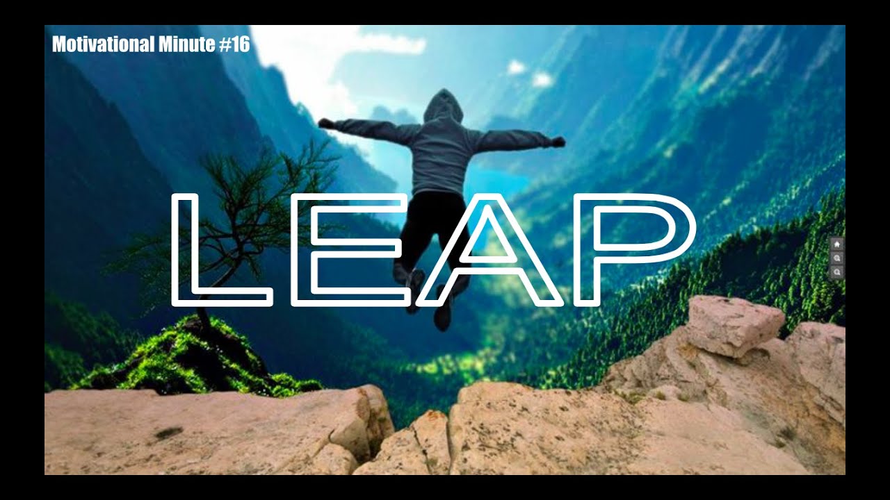 Motivational Minute #16: "Leap" - YouTube